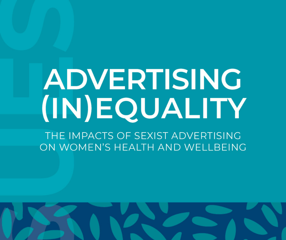 Advertising (In)Equality: The impacts of sexist advertising on women's ...